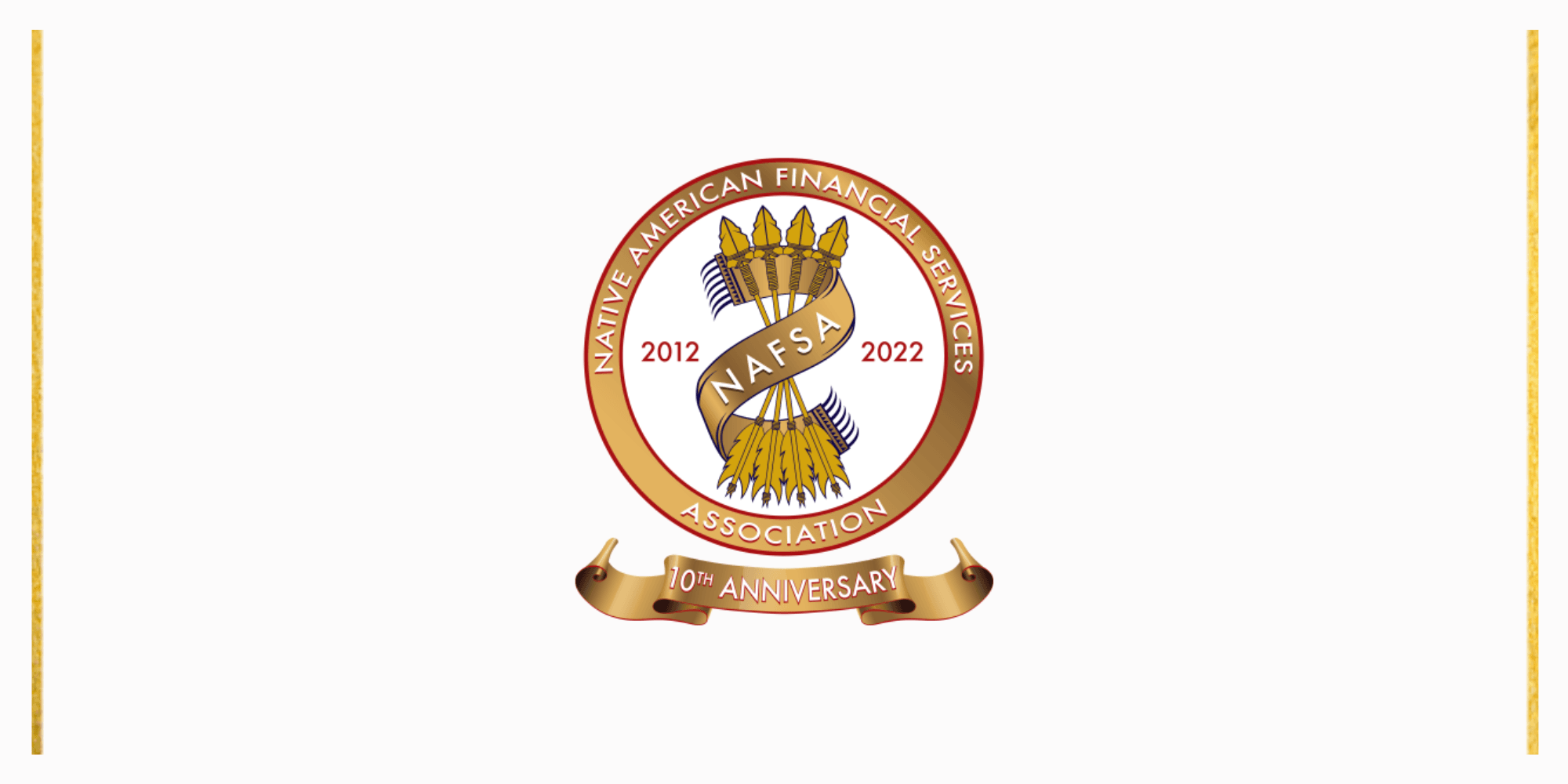 Native American Financial Services Association Celebrates Ten Years Of Native American Financial Services Association Celebrates Ten Years Of